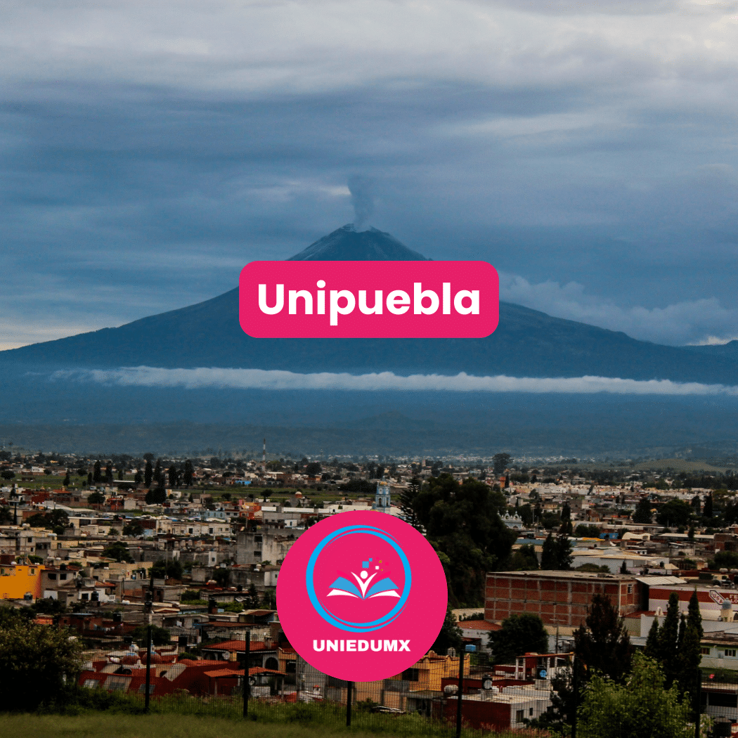 Unipuebla conoce más sobre universidades en Puebla - Uniedumx